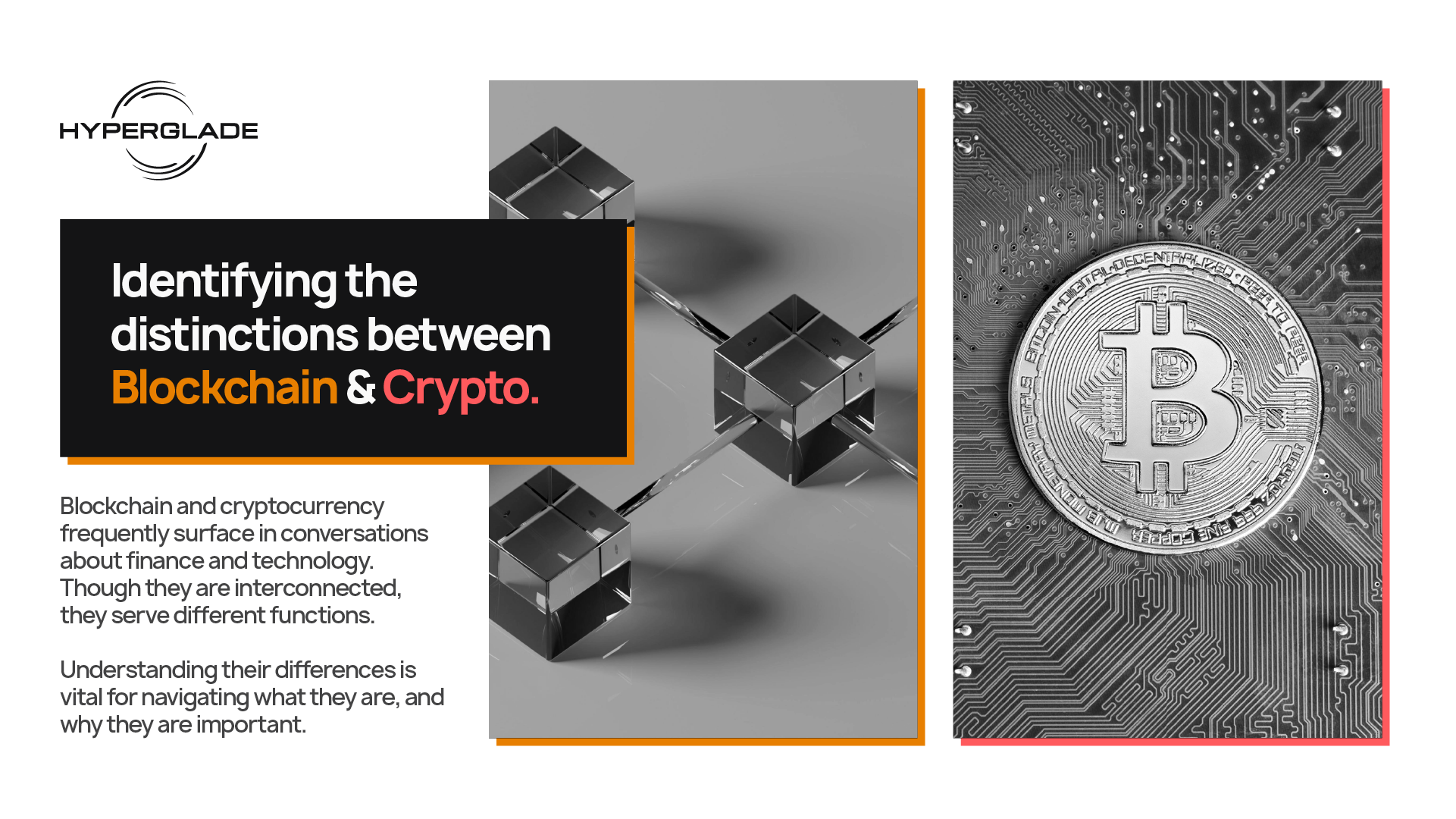 Blockchain vs. Cryptocurrency - Decoding the Distinctions