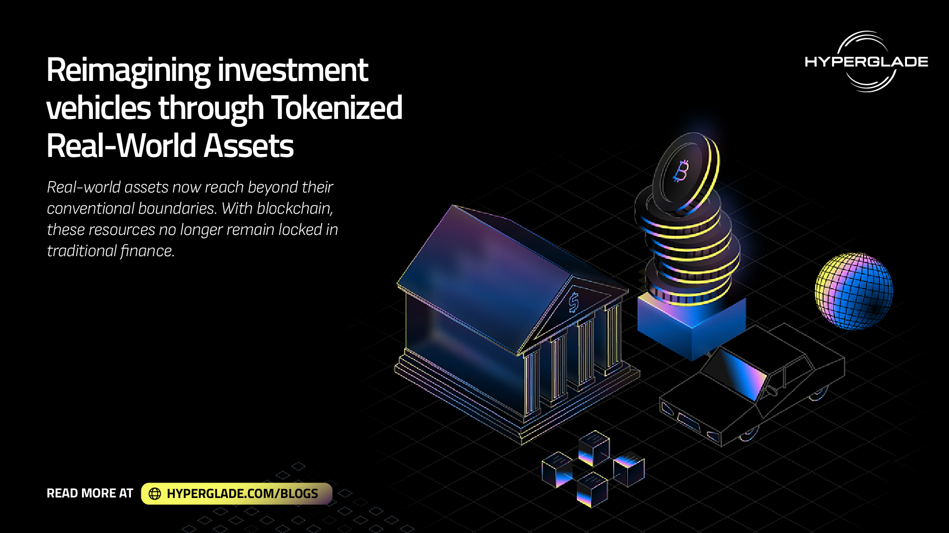 Reimagining Investments Through Tokenized Real-World Assets